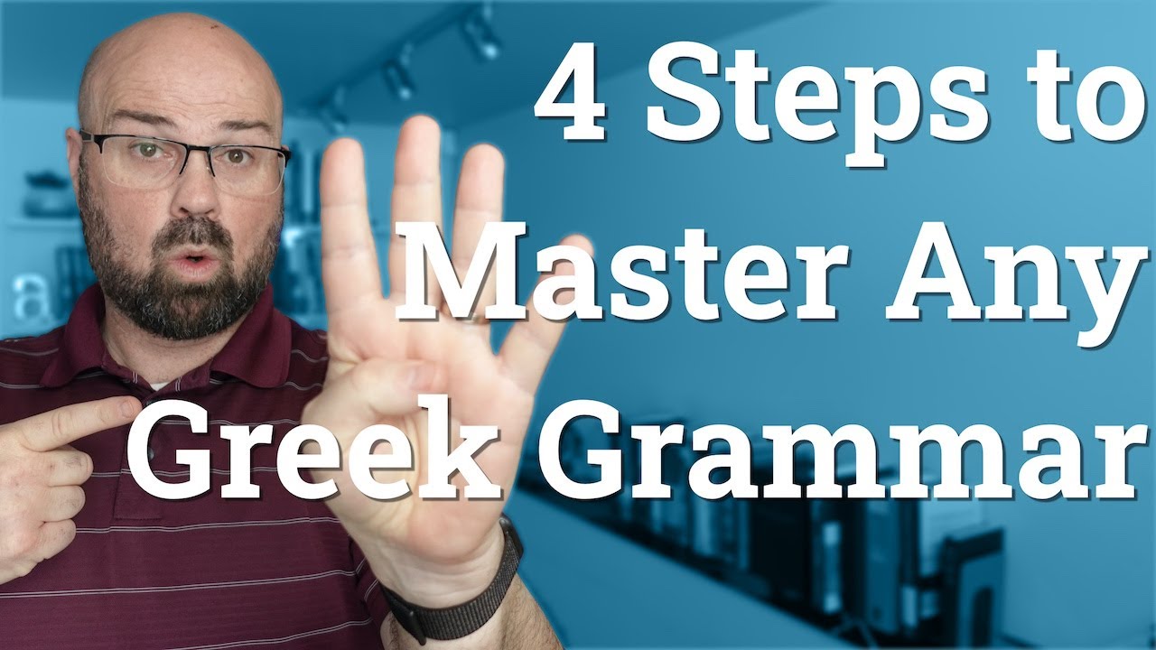 How to master any chapter of any beginning Greek grammar in 4 easy ...