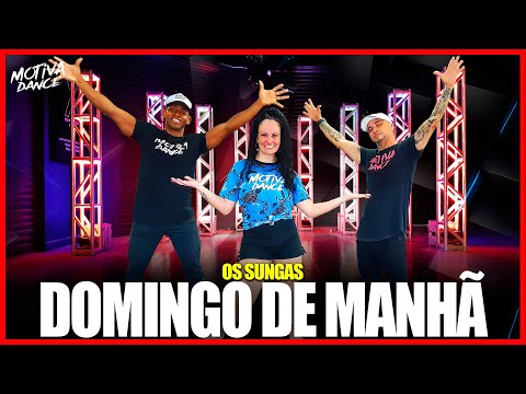 Domingo de Manhã - Os Sungas | Axé #tbt Motiva Dance (Coreografia)