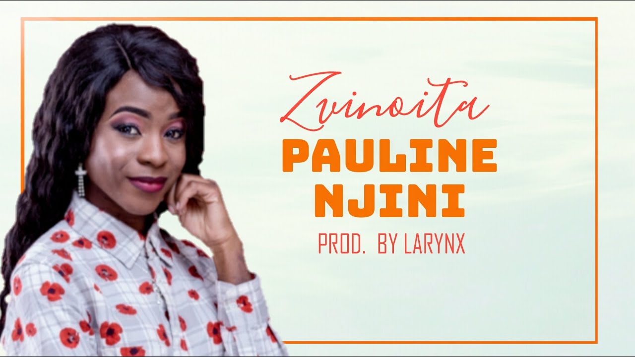 Pauline Njini - Zvinoita - YouTube