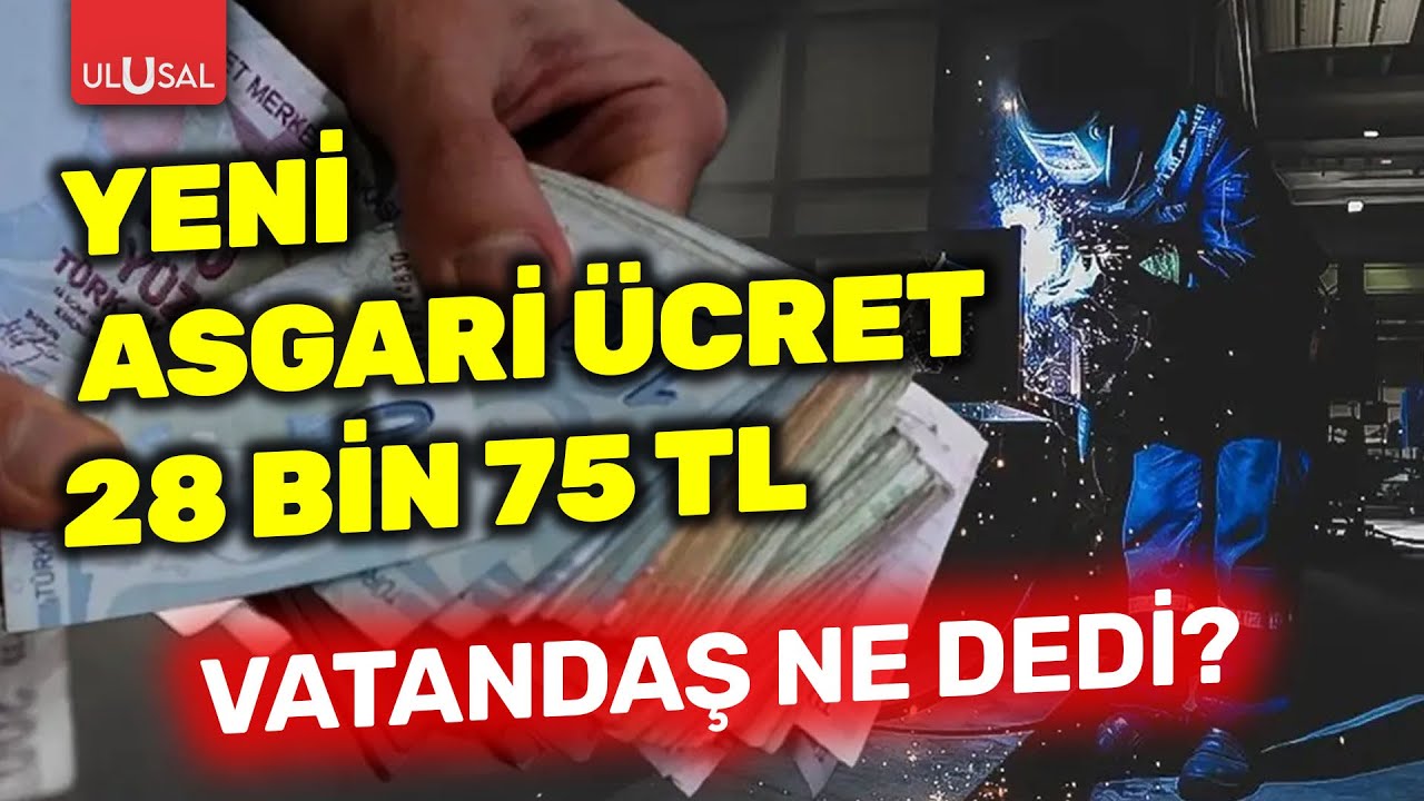 Yeni asgari ücret 28 bin 75 TL : Vatandaş ne dedi? - YouTube