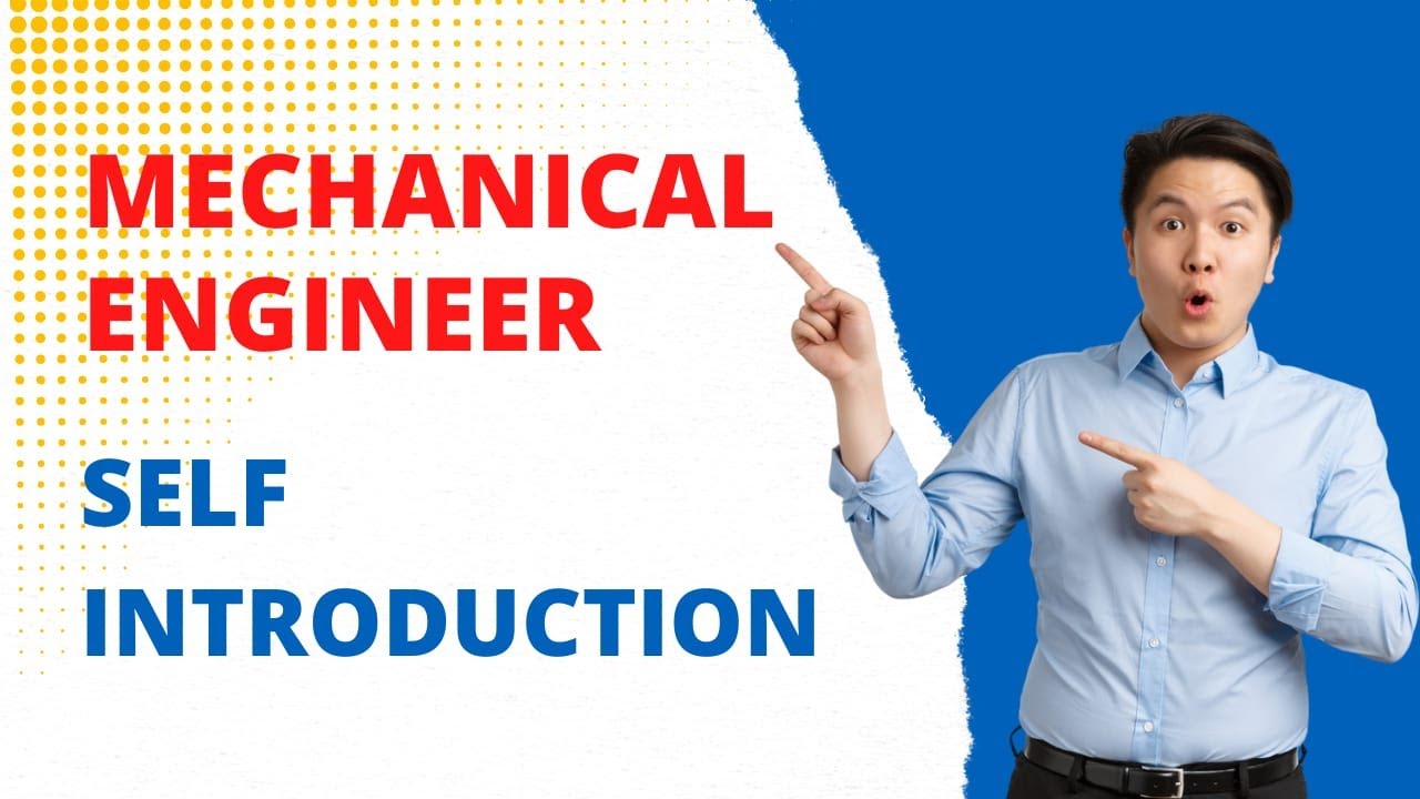 Mechanical Engineer Self Introduction | Job Interview of Mechanical ...