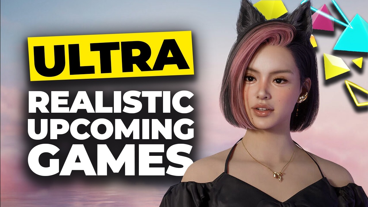Top 10 Best Upcoming Ultra Realistic Video Games - YouTube