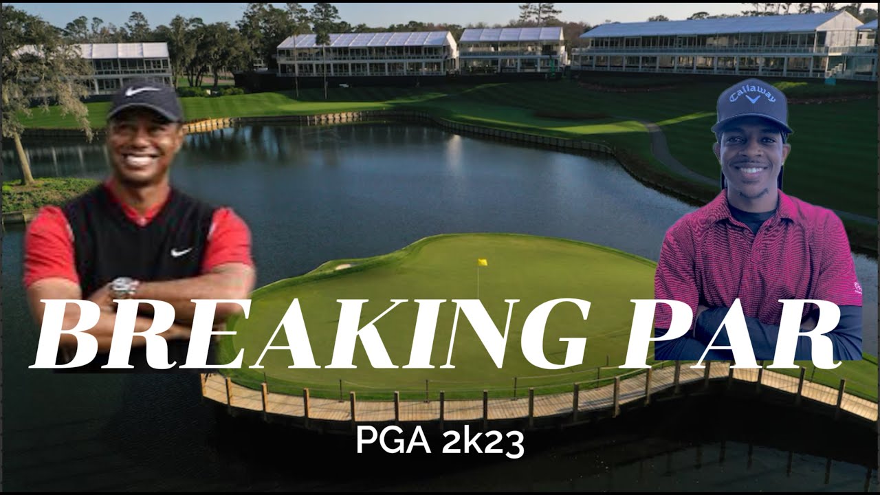 Trying To Break Par At TPC SAWGRASS (PGA 2K23) - YouTube