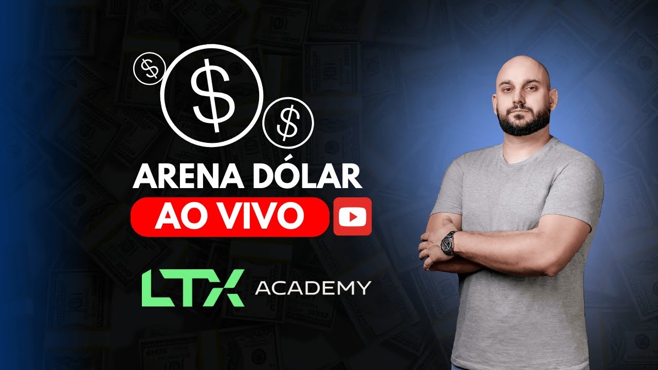 Arena Dólar - Aula Ao Vivo - LTX Academy - YouTube