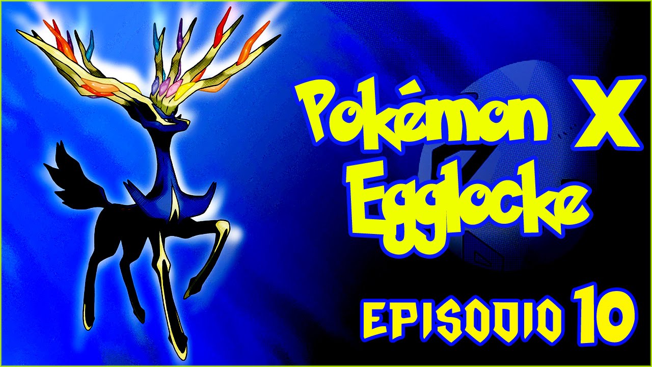 POKÉMON X EGGLOCKE | EPISODIO 10 | ¿TIMFLER? - YouTube