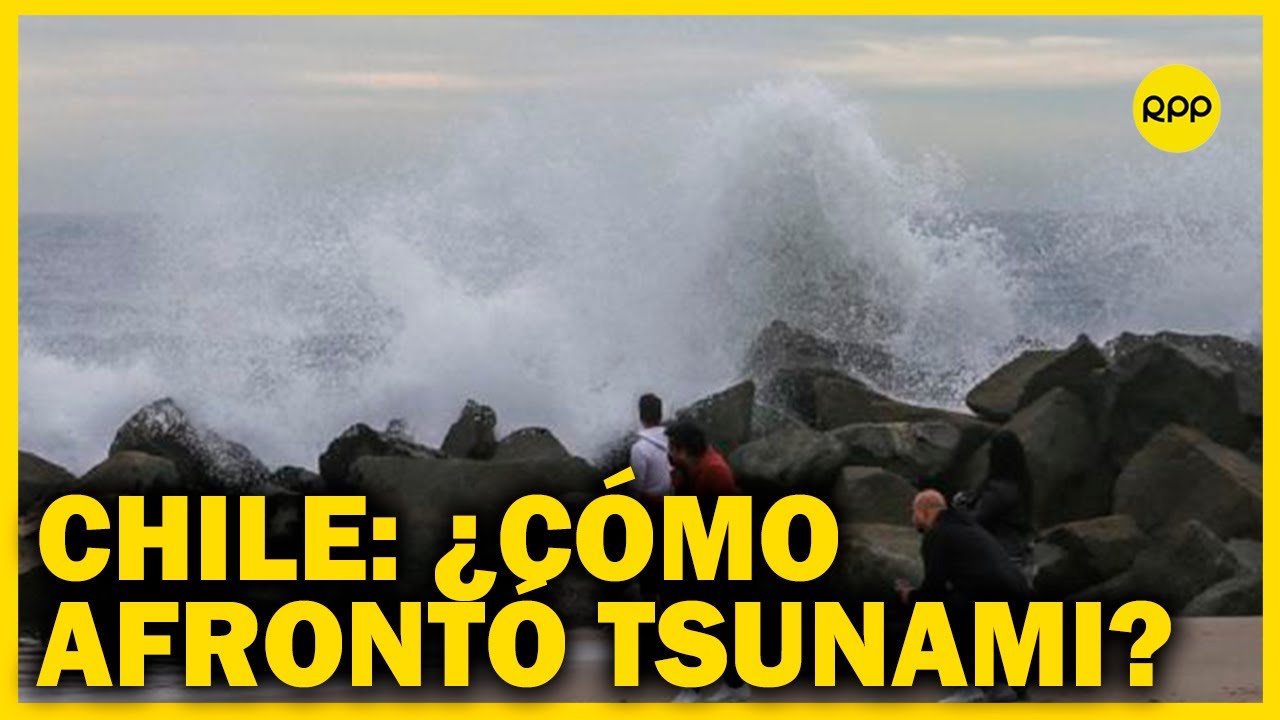 Alerta de tsunami en Chile: “luego del terremoto del 2010 se ...