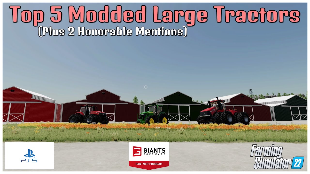 Top 5 Modded Large Tractors / Top Mods / FS22 / PS5 / RustyMoney - YouTube