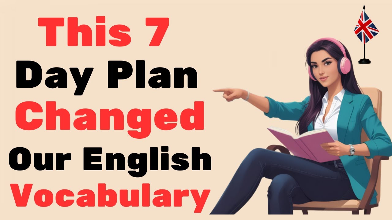 How to Improve Your English Vocabulary in Just 7 Days | Learn English ...