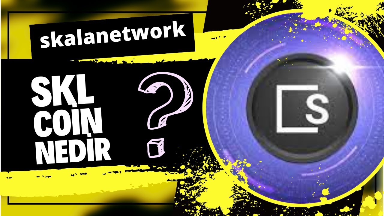skalanetwork (SKL) coin nedir ⁉️ hangi borsalardan alınır ⁉️ - YouTube