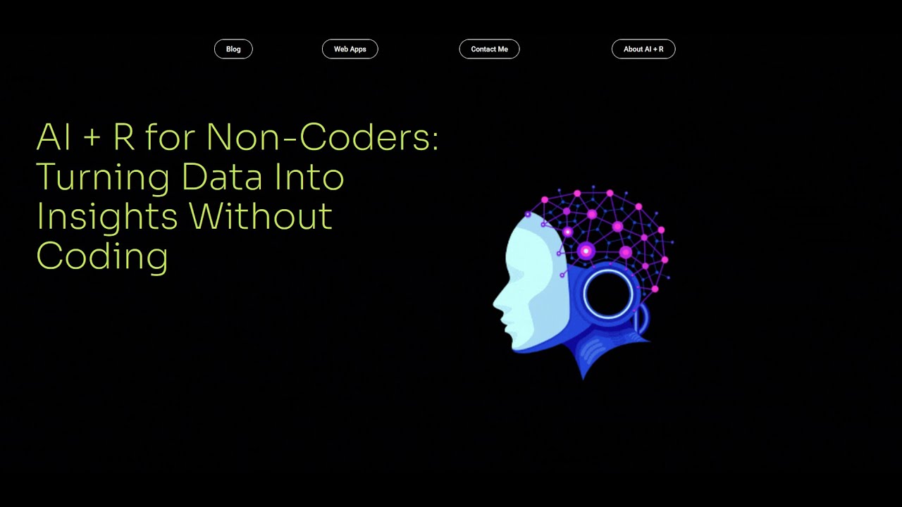 New Website Design: AI + R for Non-Coders Turning Insights into Data ...