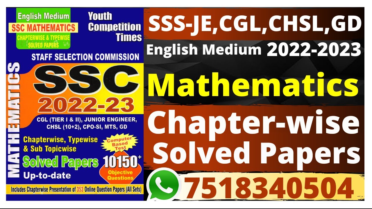 SSC 2022-23 Mathematics Chapter-wise & Sub Topic-wise Solved Papers ...
