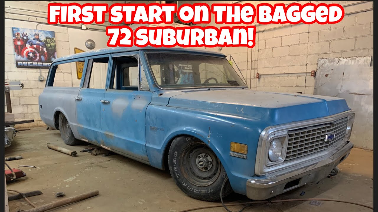 FIRST START ON THE NEW MOTOR IN THE AIR BAGGED 1972 CHEVY SUBURBAN! NEW ...