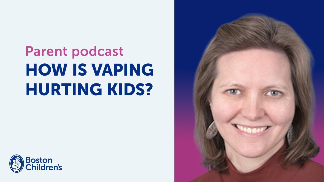 How is vaping hurting kids? | Boston Children’s Hospital - YouTube