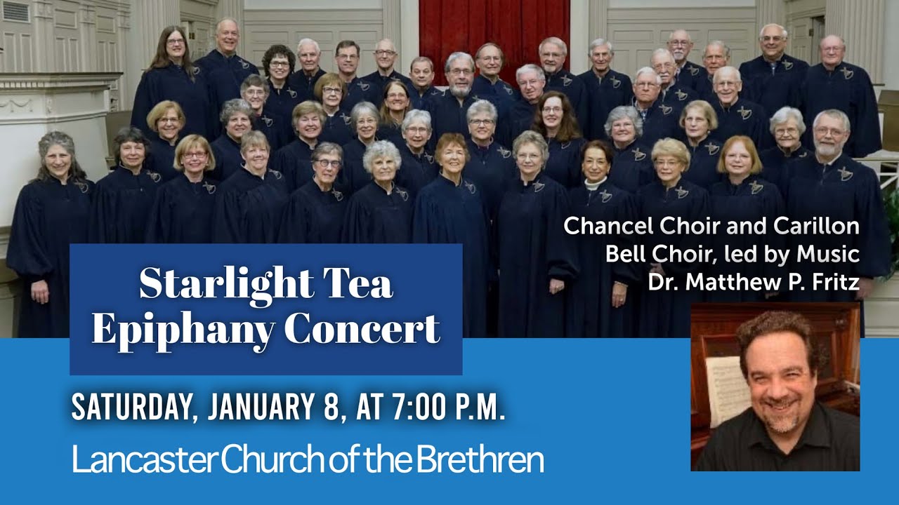 Epiphany Concert | Jan. 8, 2022 | Starlight Tea Concert - Lancaster ...