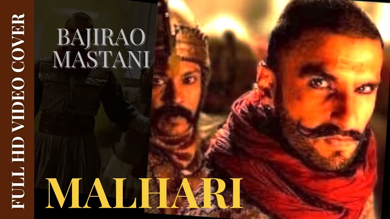 Malhari - Bajirao Mastani | Full Video Song Cover | Ranveer Singh ...
