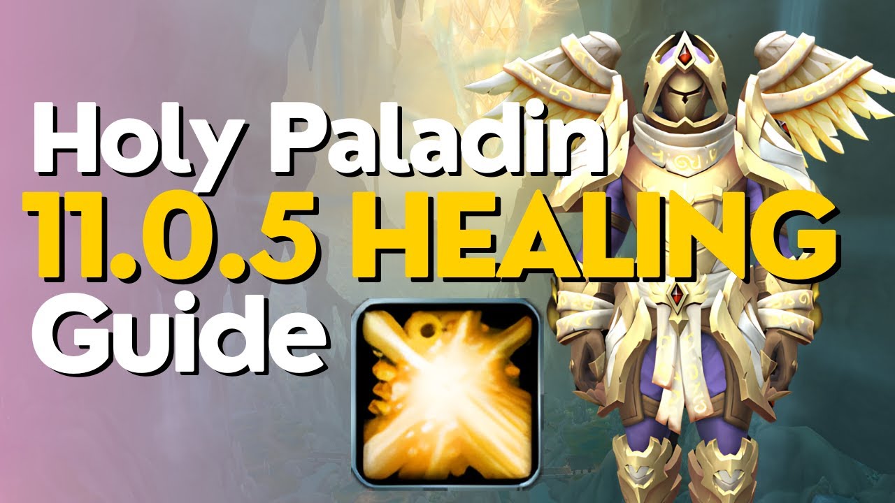 Holy Paladin The War Within Guide - Season 1 M+ & Raid - YouTube