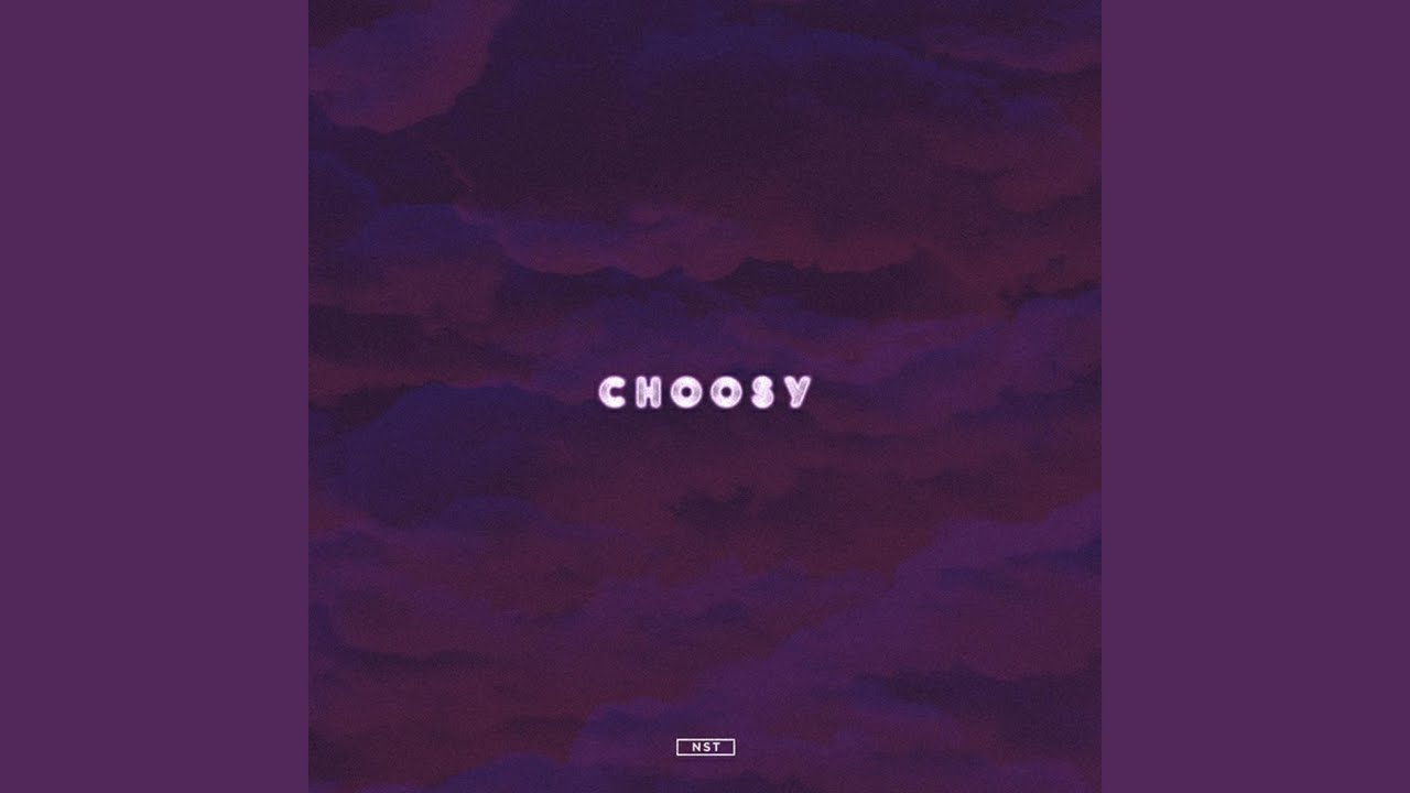 Choosy - YouTube