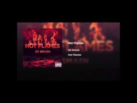 Delirious hot flames
