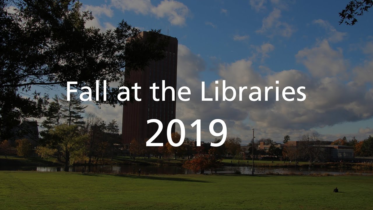 Fall at the Libraries 2019 - YouTube