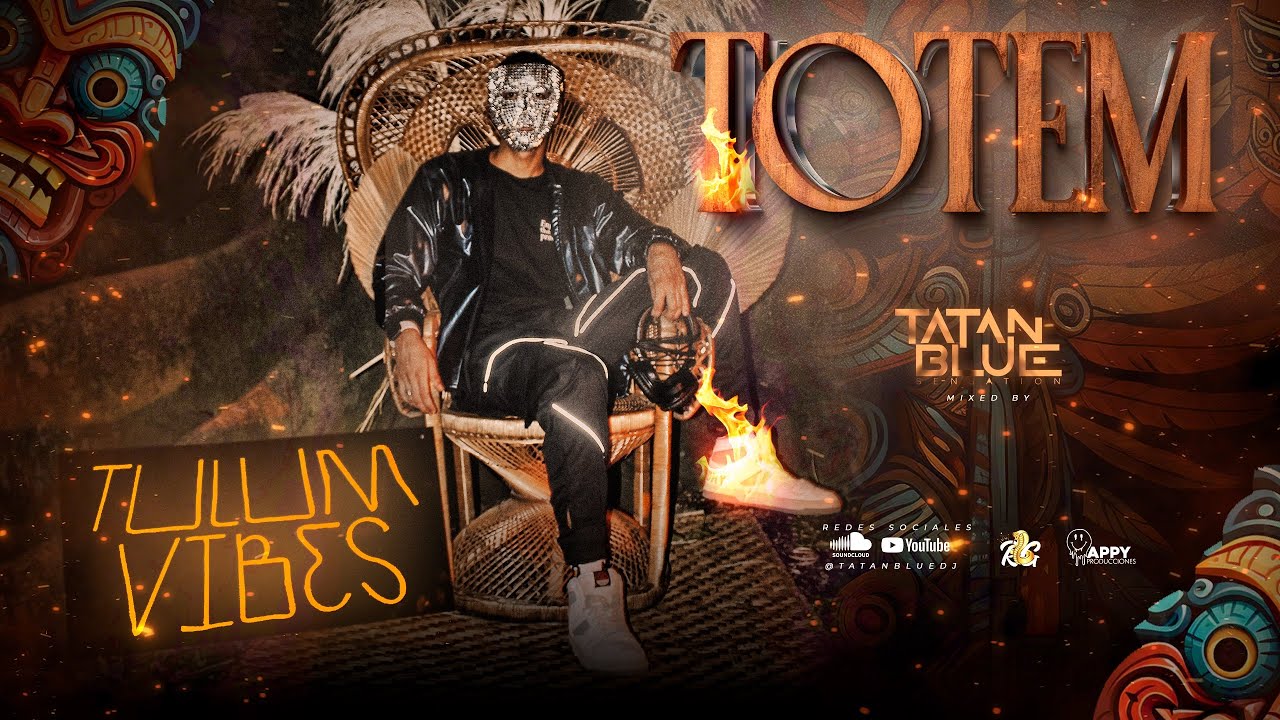 TÓTEM LIVE SET 2024 DJ TATAN BLUE (TULUM VIBES, LA ANONIMA) CALI ...