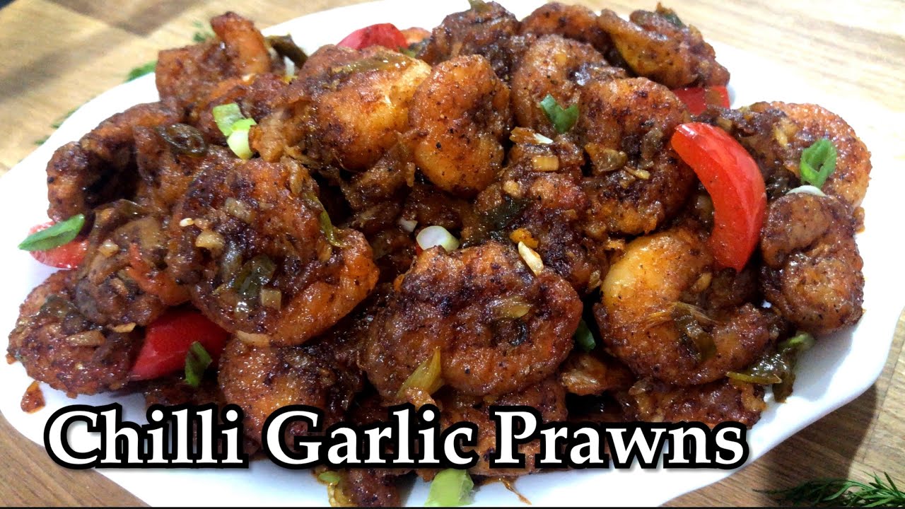 Chilli Garlic Prawns Recipe|Tasty Chilli Garlic Prawns Dry|Shrimp ...