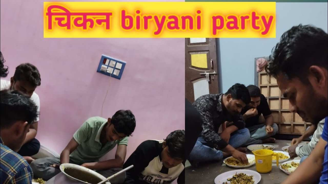 chiken biryani party - YouTube
