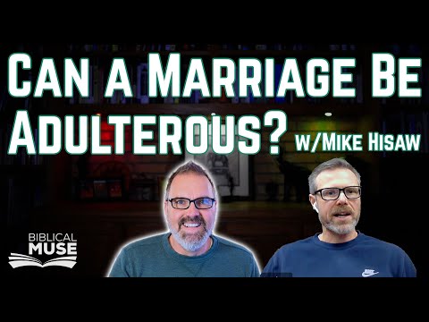 Marriage, Divorce, Remarriage—A Dialogue. What is an adulterous marriage?@TheProgressivePrimitivist