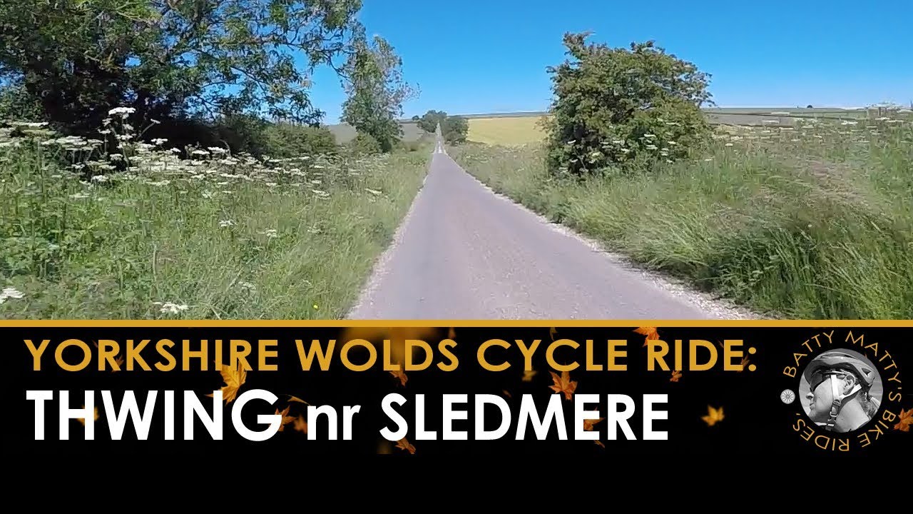 Thwing nr Sledmere / Driffield, Yorkshire Wolds, Bike Ride Video ...