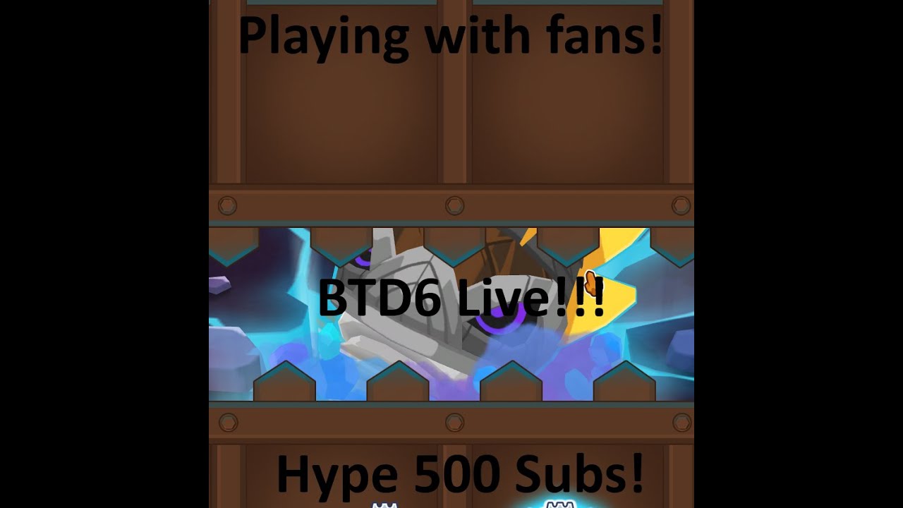 BTD6 Live *Dreadbloon with fans* 500 Subs? - YouTube