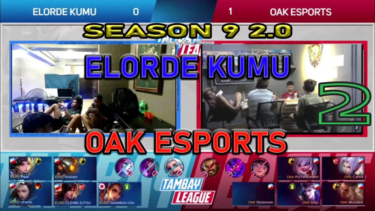 OAK ESPORTS VS ELORDE KUMU (RND 2) TAMBAY LEAGUE S9 GAME#2 2021 06 20 ...