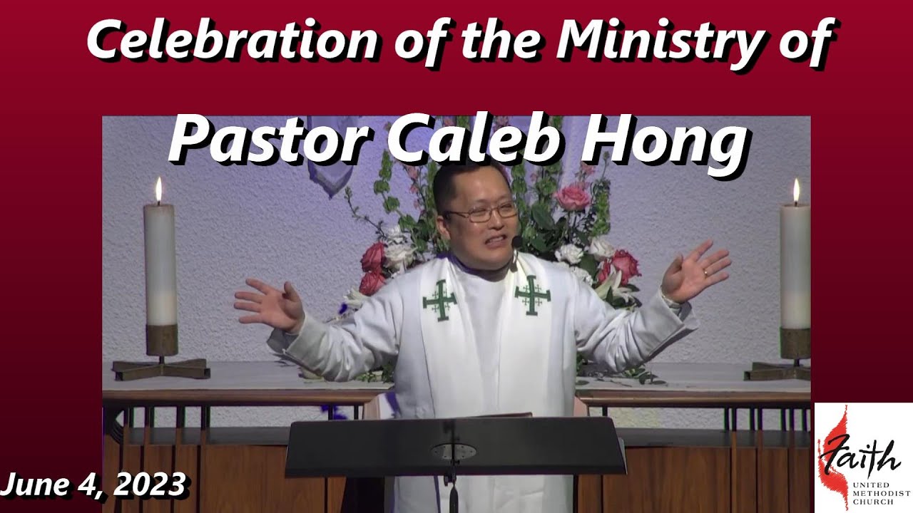 Celebration for the Ministry of Pastor Caleb Hong - YouTube