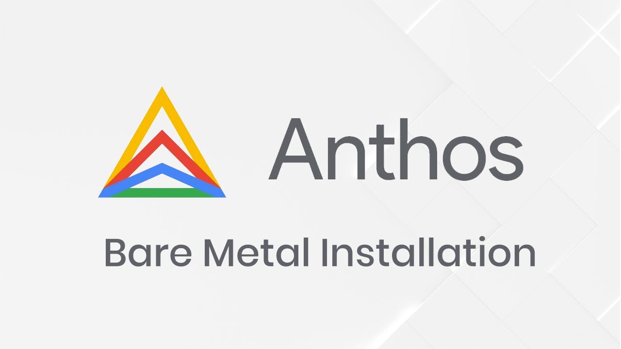 Anthos Bare Metal Installation Tutorial - YouTube