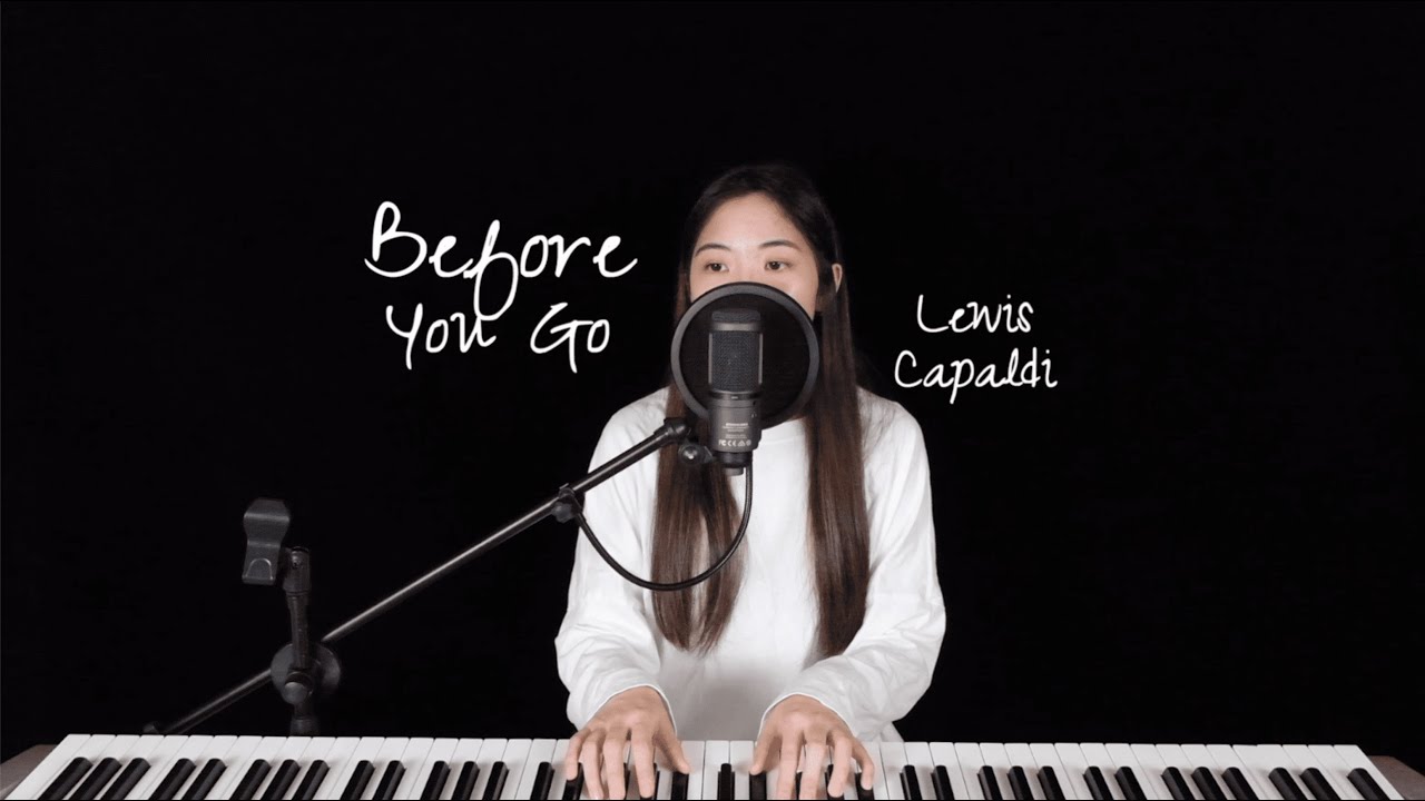 Lewis Capaldi 《Before You Go》曾弘儒 翻唱cover - YouTube