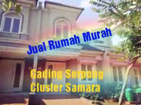 RUMAH GADING SERPONG CLUSTER SAMARA Rp 1M-an JUAL MURAH BU | RUMAH PiX