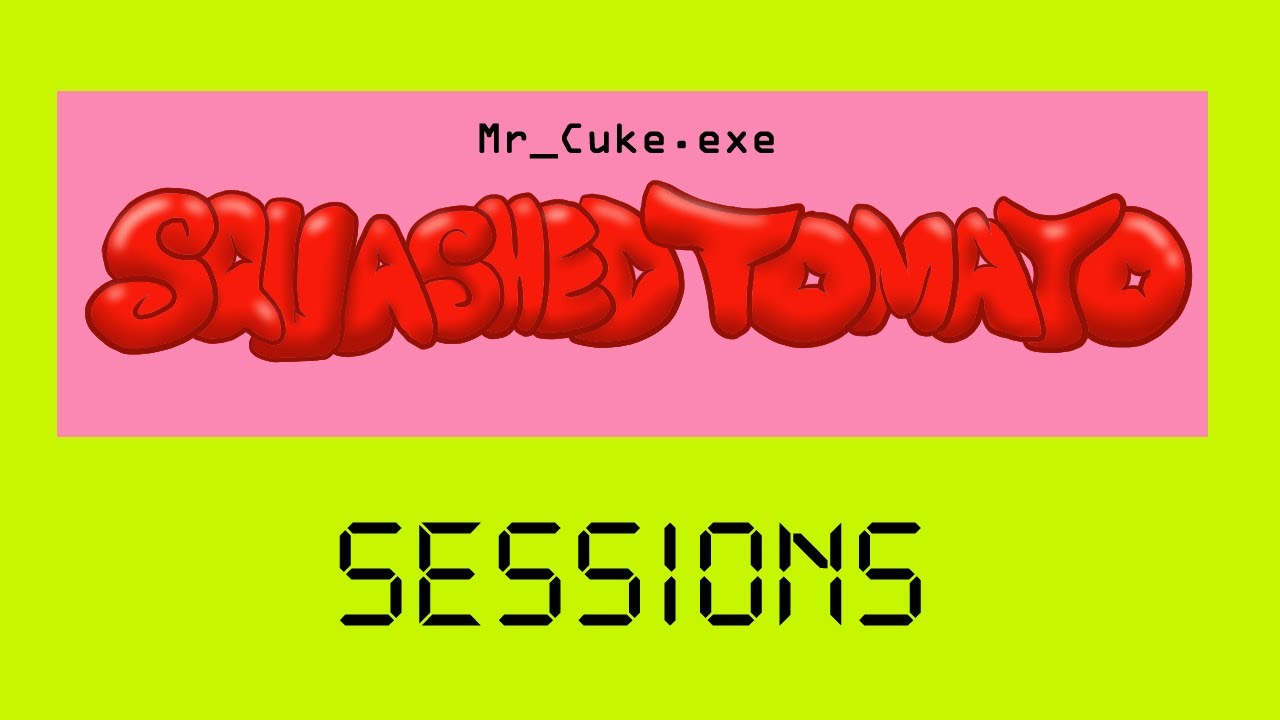 Mr_Cuke.exe - Squashed Tomato: SESSIONS [Full Demo Album] - YouTube