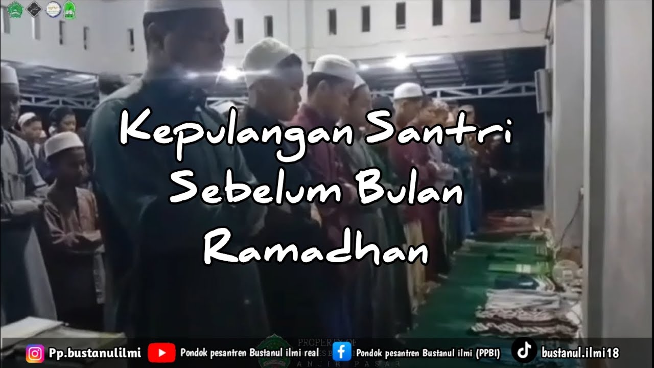 kepulangan Santri Sebelum Bulan Ramadhan - YouTube