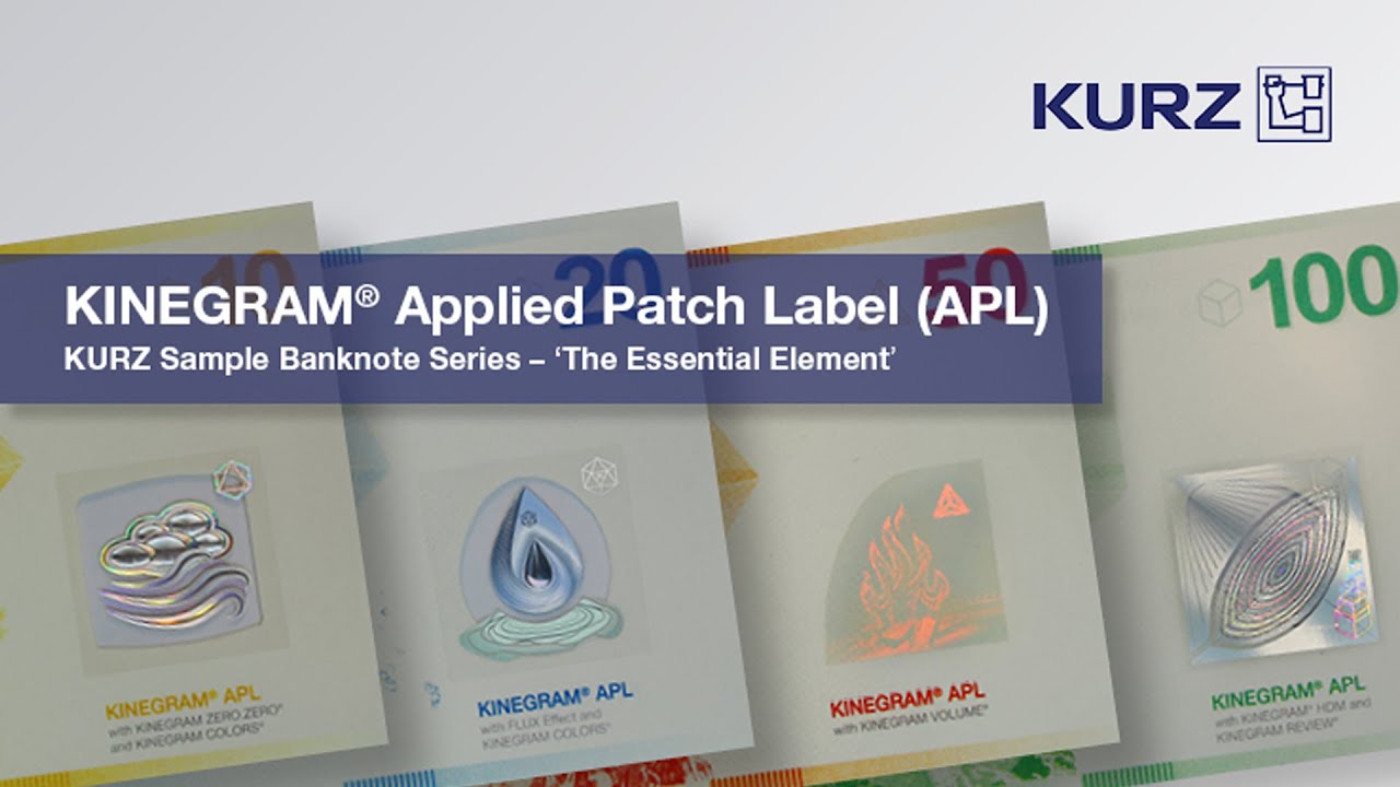 KINEGRAM® APL - Applied Patch Label - KURZ Sample Banknote Series ...