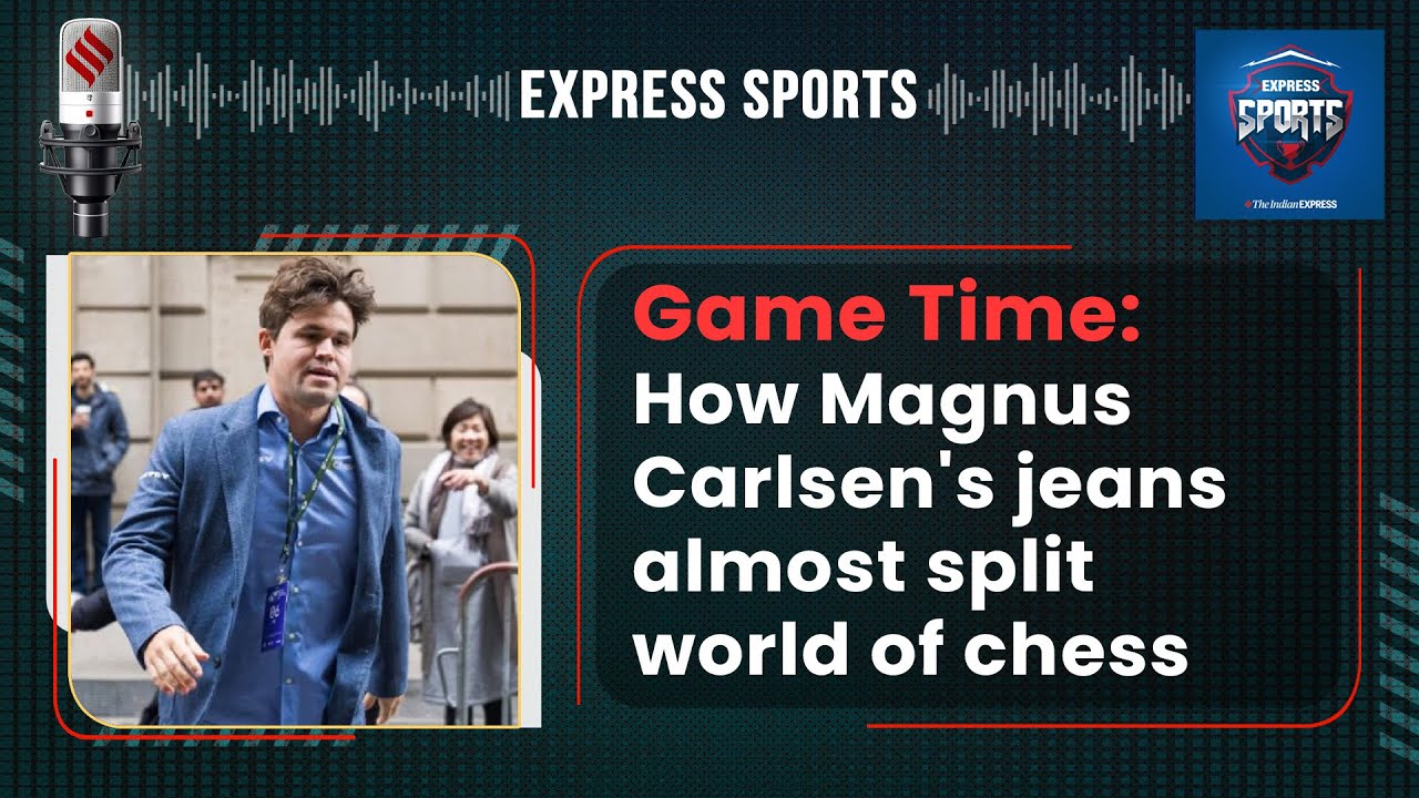 Game Time: How Magnus Carlsen's jeans almost split world of chess - YouTube