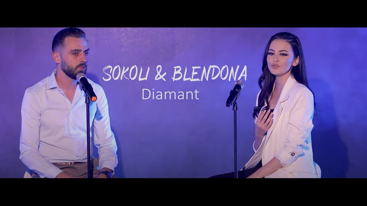 Sokol Matoshi ft. Blendona Sylaj - Diamant (Cover) - YouTube