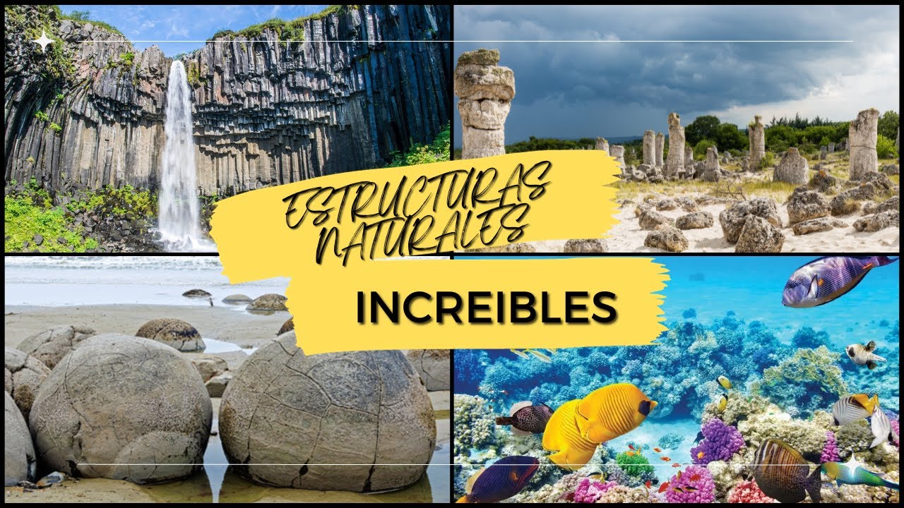 Las ESTRUCTURAS NATURALES mas INCREIBLES del mundo - YouTube