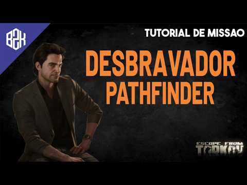 Desbravadores - Pathfinder - Ragman Task Guide - Escape From Tarkov