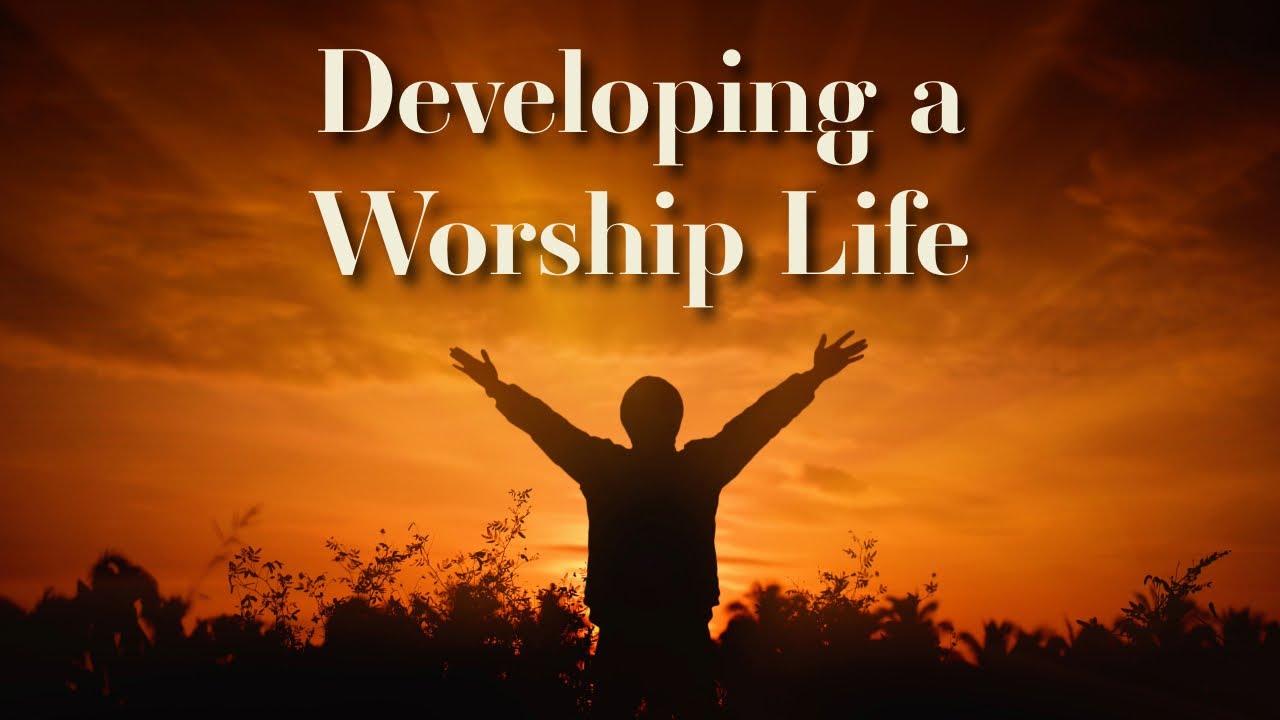 05/4/25 - Developing a Worship Life - Pastor Ken Gray - Calvary Life ...