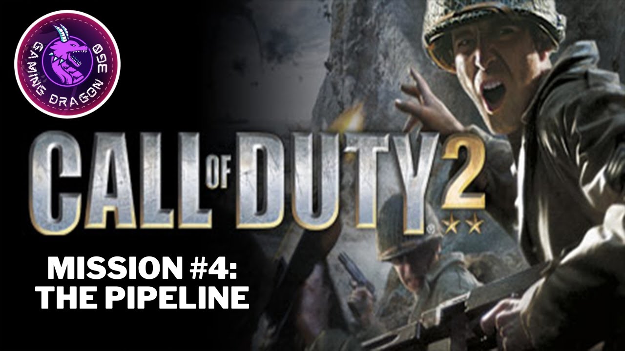 Call of Duty 2 - Mission #4: The Pipeline - YouTube
