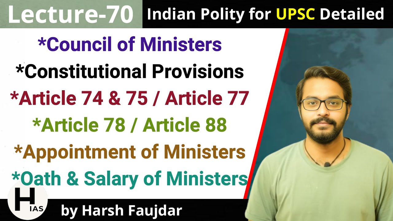 L70: Council of Ministers | Role, Appointment, Oath & Salary of ...
