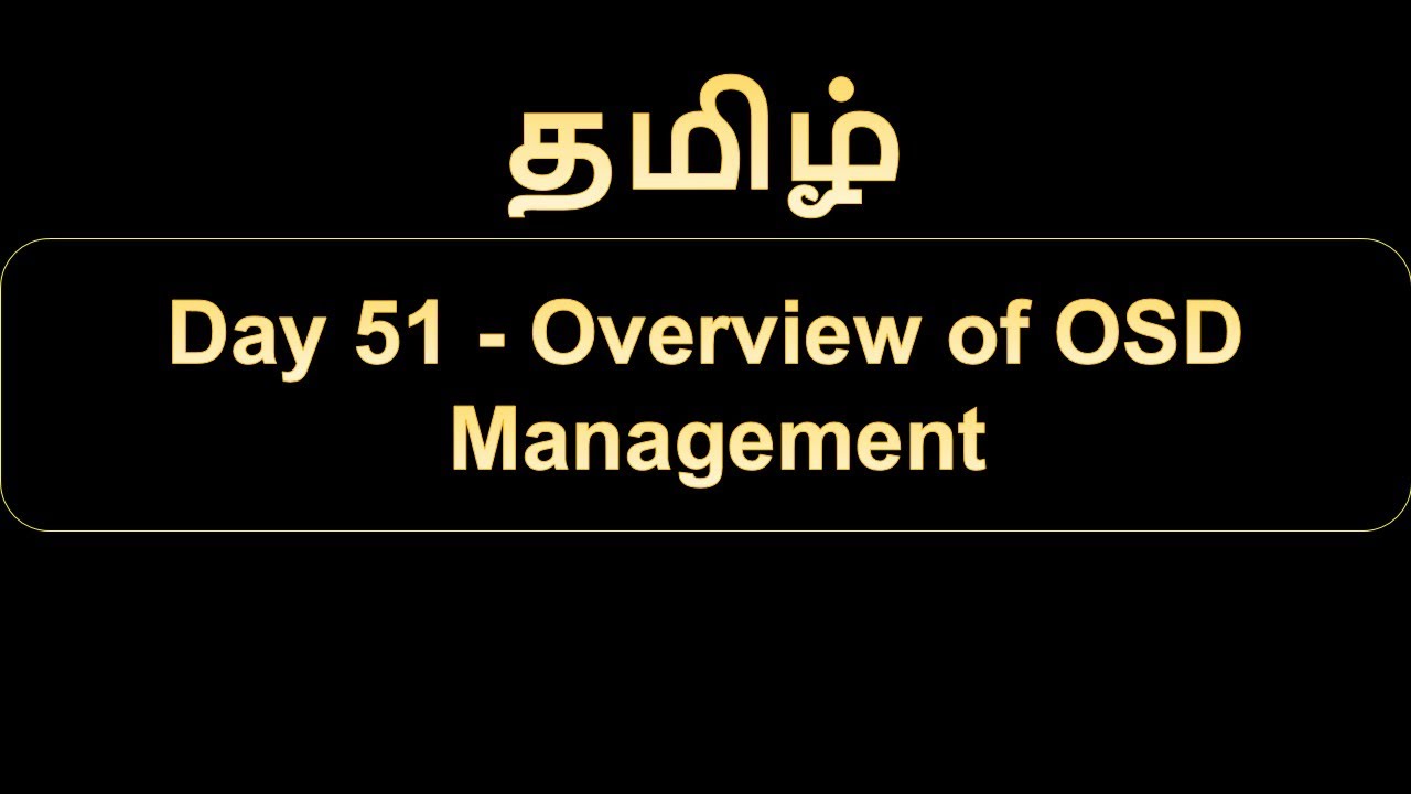 Day 51 Overview of OSD Management - YouTube