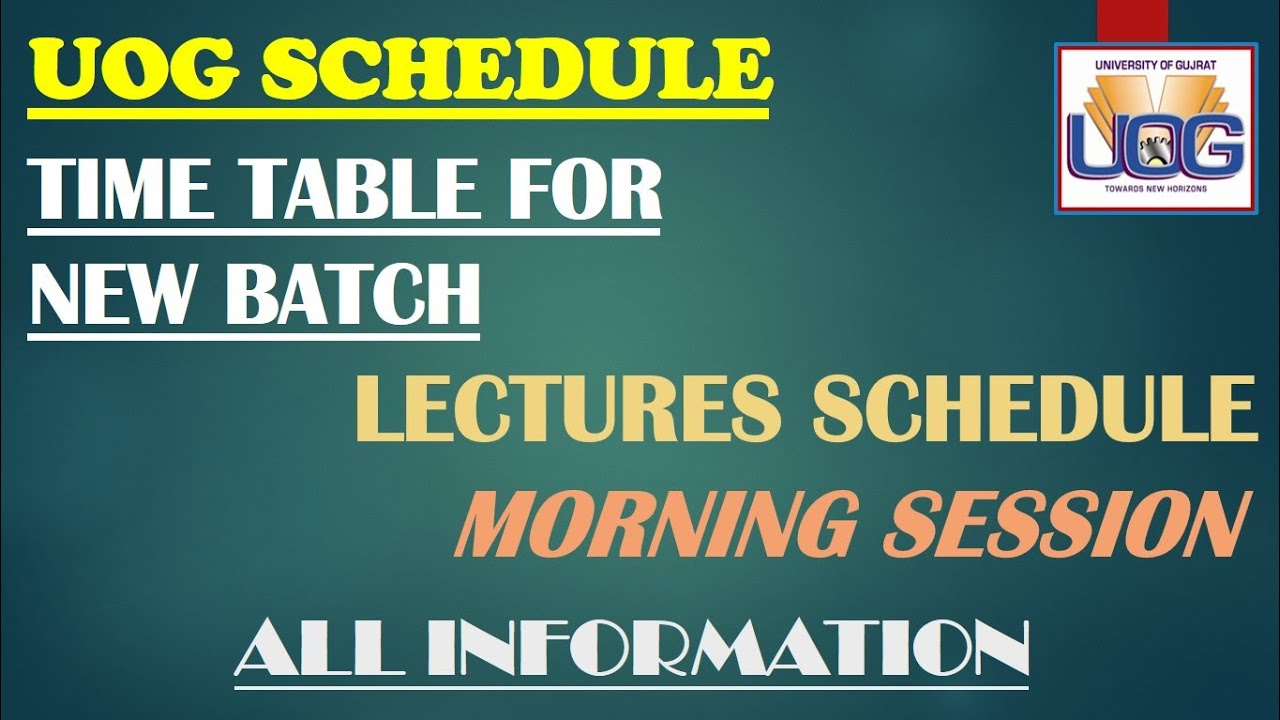 Semester Schedule For New Batch Fall-2020 | Lectures Time Table ...