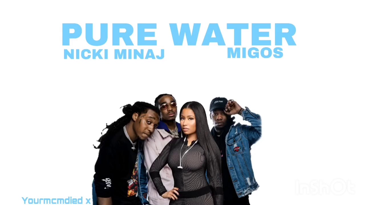 Migos - pure water FT Nicki Minaj - YouTube