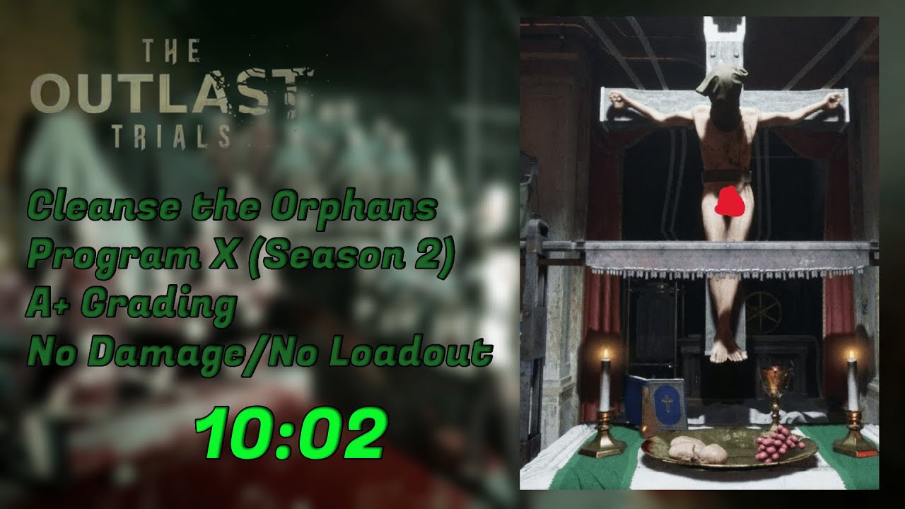 Cleanse the Orphans (X Season 2) A+/NO DAMAGE/NO LOADOUT in 10:02 ...