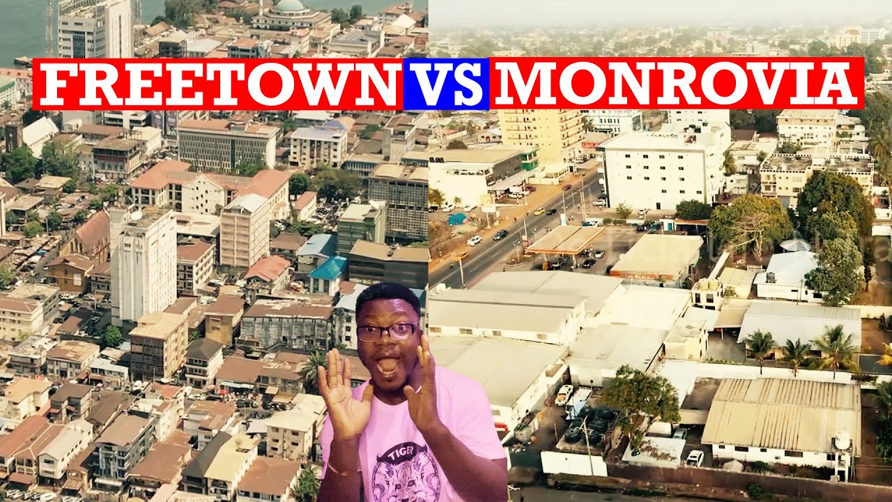 Freetown Sierra Leone vs Monrovia Liberia; Which City is Most Beautiful ...