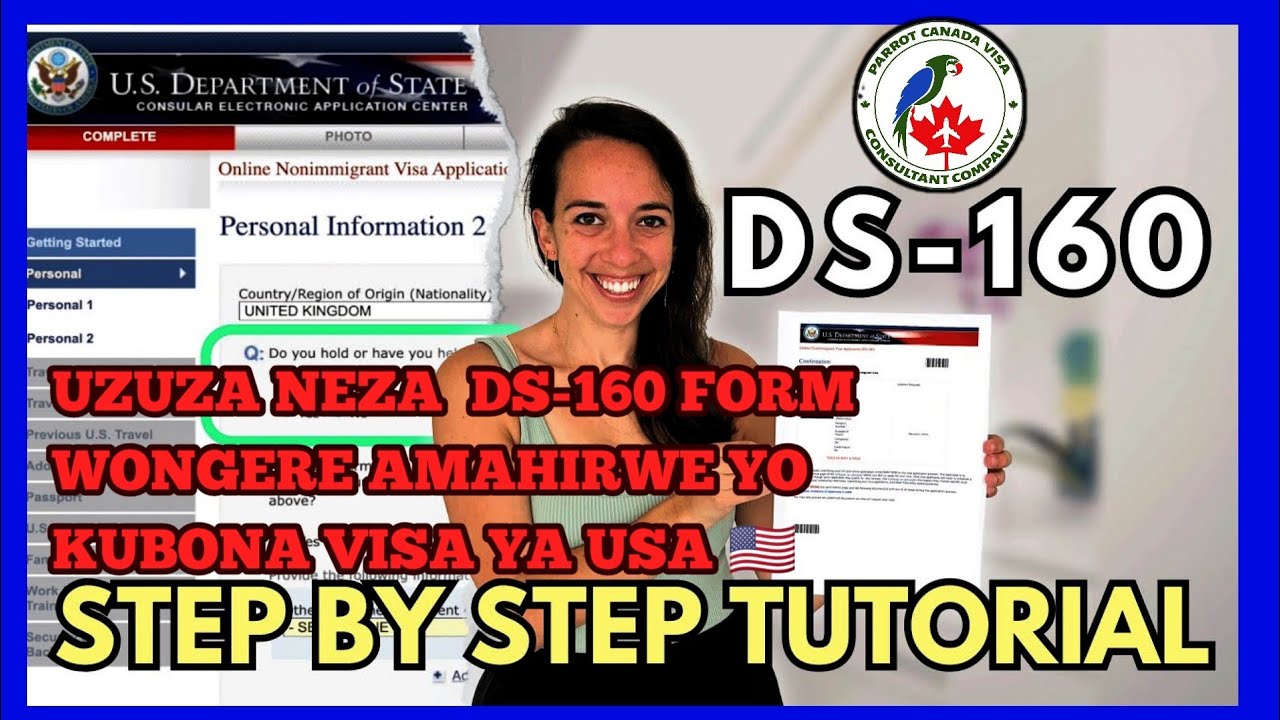 UZUZA NEZA FORM DS-160 WONGERE AMAHIRWE YO GUHABWA VISA YA USA🇺🇲 🌍 ...